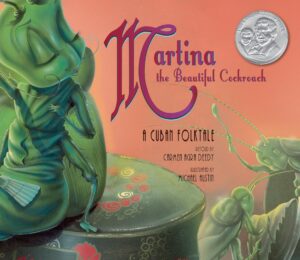 martina the beautiful cockroach: a cuban folktale