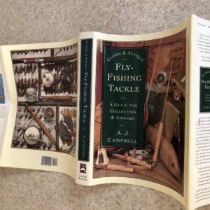 Classic and Antique Fly-Fishing Tackle: A Guide for Collectors and Anglers