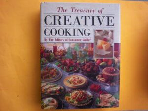 the treasury of creative cooking by editors of consumer guide (1992) hardcover