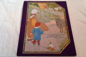 the original mother goose: based on the 1916 classic