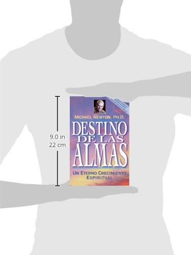 Destino de las almas: Un eterno crecimiento espiritual (Michael Newton's Journey of Souls, 5) (Spanish Edition)