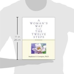 A Woman's Way through the Twelve Steps Workbook