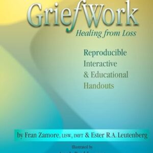 GriefWork: Healing from Loss