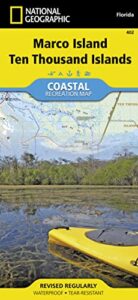 marco island, ten thousand islands map (national geographic trails illustrated map, 402)