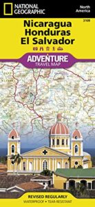 nicaragua, honduras, and el salvador map (national geographic adventure map, 3109)