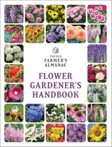 the old farmer's almanac flower gardener's handbook (gardener's handbooks, 2)