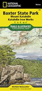 baxter state park map [mount katahdin, katahdin iron works] (national geographic trails illustrated map, 754)