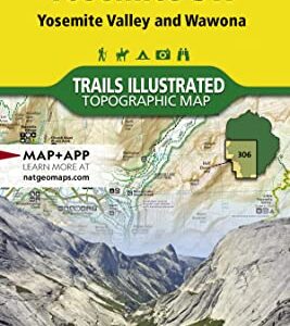 Yosemite SW: Yosemite Valley and Wawona Map (National Geographic Trails Illustrated Map, 306)