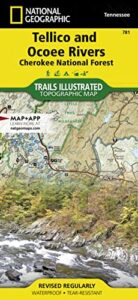 tellico and ocoee rivers map [cherokee national forest] (national geographic trails illustrated map, 781)