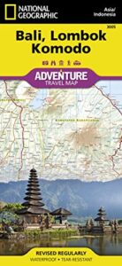 bali, lombok, and komodo map [indonesia] (national geographic adventure map, 3005)