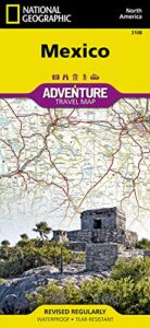 mexico map (national geographic adventure map, 3108)