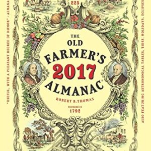 The Old Farmer's Almanac 2017, Trade Edition: Special Anniversary Edition