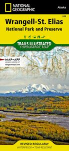 wrangell-st. elias national park and preserve map (national geographic trails illustrated map, 249)