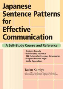 japanese sentence patterns for effective communication: a self-study course and reference