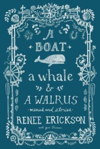 a boat, a whale & a walrus: menus and stories