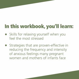 The Pregnancy and Postpartum Anxiety Workbook: Practical Skills to Help You Overcome Anxiety, Worry, Panic Attacks, Obsessions, and Compulsions (A New Harbinger Self-Help Workbook)