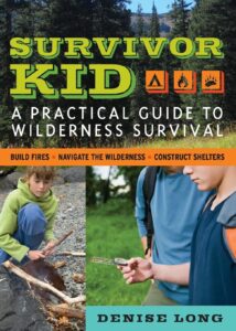 survivor kid: a practical guide to wilderness survival