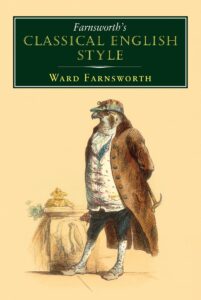 farnsworth's classical english style (farnsworth's classical english series, 3)