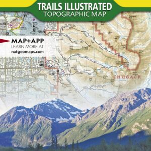 Chugach State Park, Anchorage Map (National Geographic Trails Illustrated Map, 764)