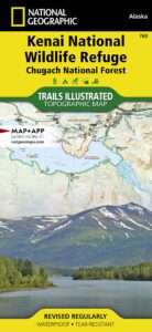 kenai national wildlife refuge map [chugach national forest] (national geographic trails illustrated map, 760)