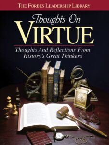 thoughts on virtue: thoughts and reflections from history's great thinkers