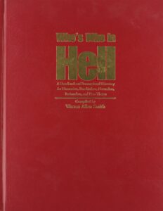 who's who in hell: a handbook and international directory for humanists, freethinkers, naturalist, rationalists and non-theists