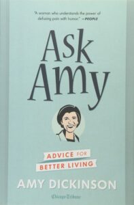 ask amy: advice for better living