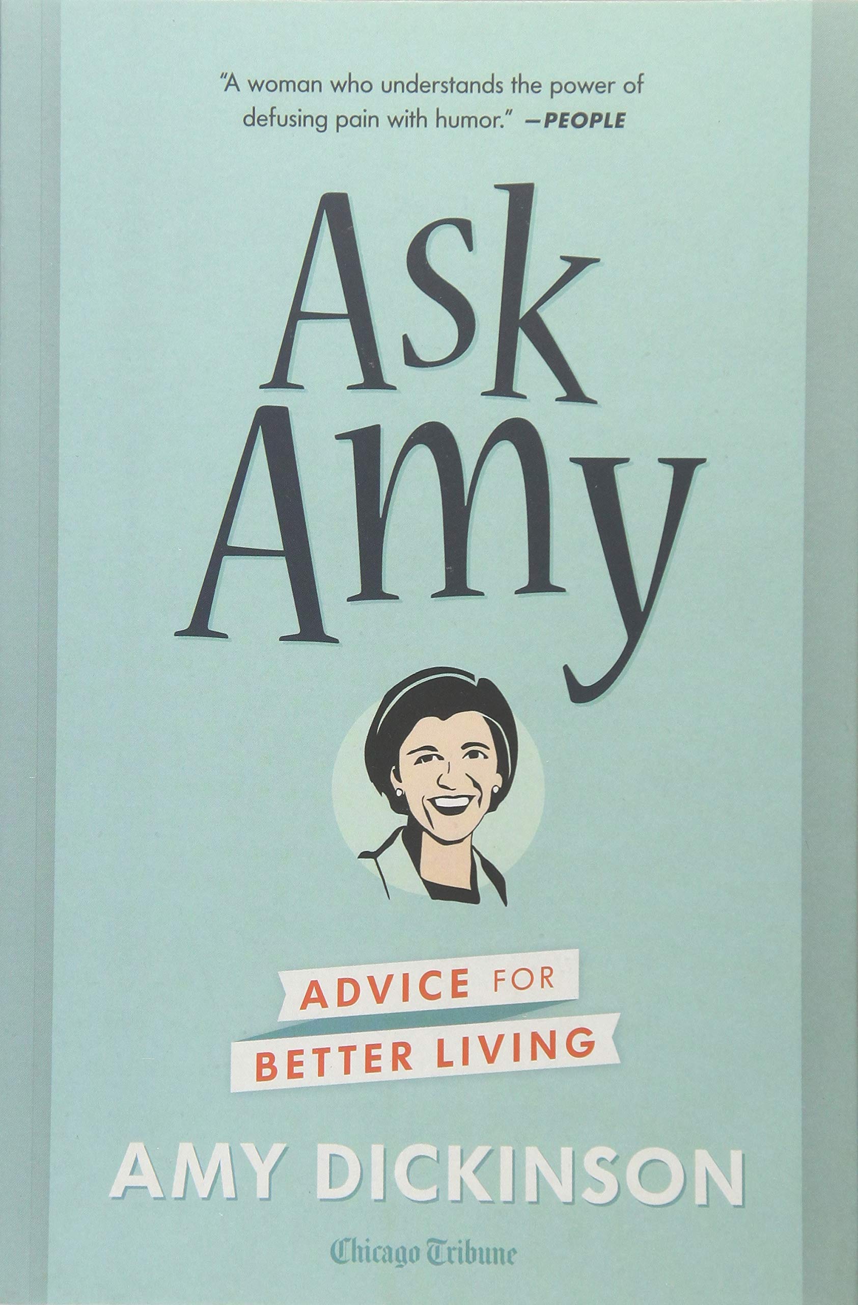 Ask Amy: Advice for Better Living