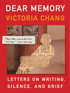 dear memory: letters on writing, silence, and grief