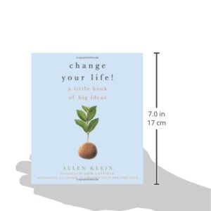 Change Your Life!: A Little Book of Big Ideas