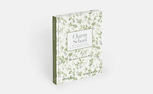 Charm School: The Schumacher Guide to Traditional Decorating for Today