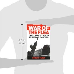 War of the Flea: The Classic Study of Guerrilla Warfare