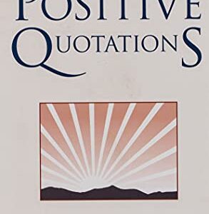 The Daily Book of Positive Quotations