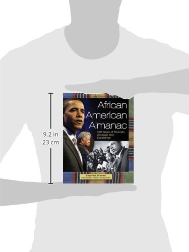 African American Almanac: 400 Years of Triumph, Courage and Excellence (The Multicultural History & Heroes Collection)