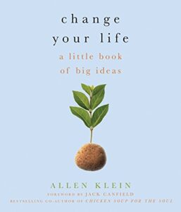 change your life!: a little book of big ideas