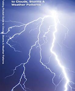 Weather: A Folding Pocket Guide to Clouds, Storms and Weather Patterns (Nature Observation North America)