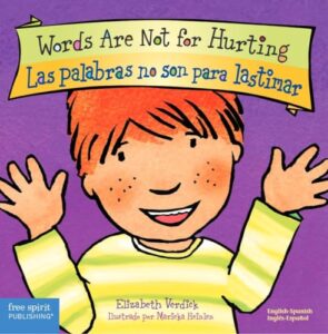 words are not for hurting / las palabras no son para lastimar board book (best behavior®) (spanish and english edition)