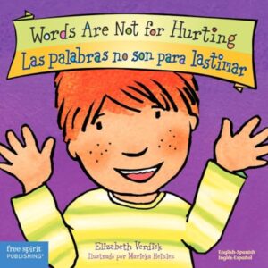 Words Are Not for Hurting / Las palabras no son para lastimar Board Book (Best Behavior®) (Spanish and English Edition)