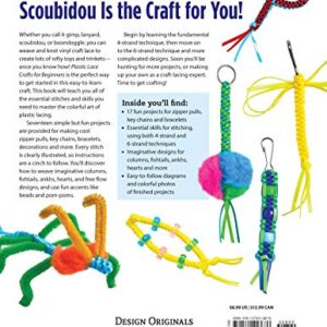 Plastic Lace Crafts for Beginners: Groovy Gimp, Super Scoubidou, and Beast Boondoggle (Design Originals) Master the Essential Techniques of Lacing 4-Strand & 6-Strand Key Chains, Bracelets, & More