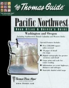 thomas guide pacific northwest: road atlas & driver's guide