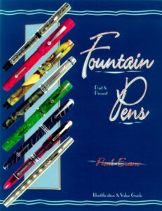 fountain pens : past & present