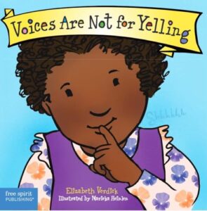 voices are not for yelling board book (best behavior®)