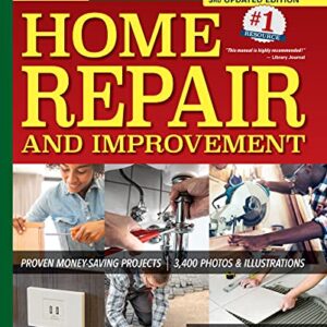 Ultimate Guide to Home Repair and Improvement, 3rd Updated Edition: Proven Money-Saving Projects, 3,400 Photos & Illustrations (Creative Homeowner) 608-Page Resource with 325 Step-by-Step DIY Projects