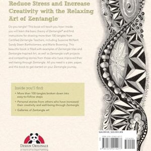 Joy of Zentangle: Drawing Your Way to Increased Creativity, Focus, and Well-Being (Design Originals) Instructions for 101 Tangle Patterns from CZTs Suzanne McNeill, Sandy Steen Bartholomew, & More