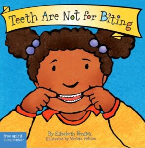 teeth are not for biting (board book) (best behavior series)