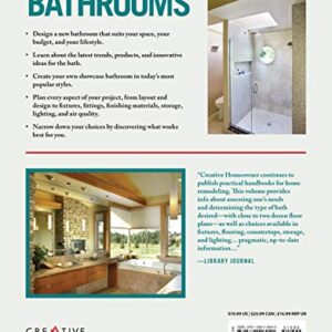 Bathrooms, Revised & Updated 2nd Edition: Complete Design Ideas to Modernize Your Bathroom (Creative Homeowner) 350 Photos; Plan Every Aspect of Your Dream Project (Smart Approach to Design)