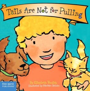 tails are not for pulling (board book) (best behavior series)