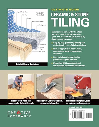 Ultimate Guide: Ceramic & Stone Tiling, Third Edition, Updated and Expanded (Creative Homeowner) Step-by-Step Guide to Tile Installations, including Glass, Mosaic, & Porcelain (Home Improvement)