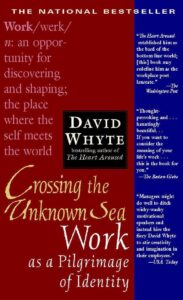 crossing the unknown sea: work as a pilgrimage of identity