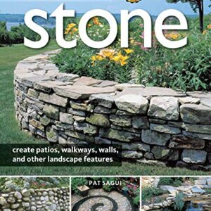 Landscaping with Stone, 2nd Edition: Create Patios, Walkways, Walls, and Other Landscape Features (Creative Homeowner) Over 300 Photos & Illustrations; Learn to Plan, Design, & Work with Natural Stone